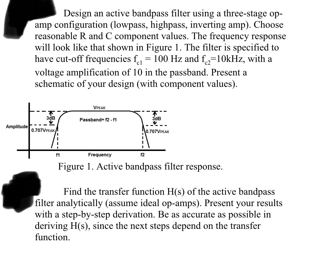 Solved Design an active bandpass filter using a three-stage | Chegg.com