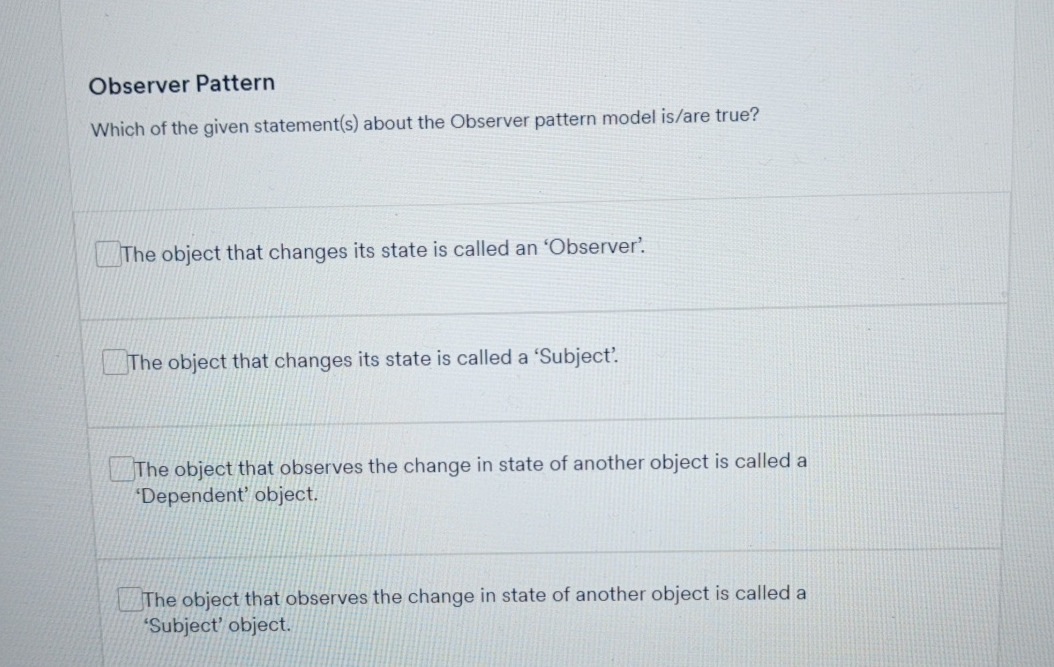 Solved Observer PatternWhich of the given statement(s) | Chegg.com