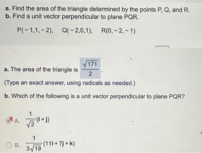 Solved a. Find the area of the triangle determined by the | Chegg.com