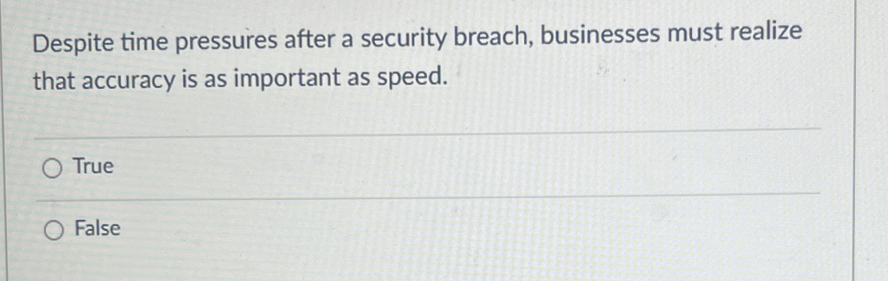 Solved Despite time pressures after a security breach, | Chegg.com