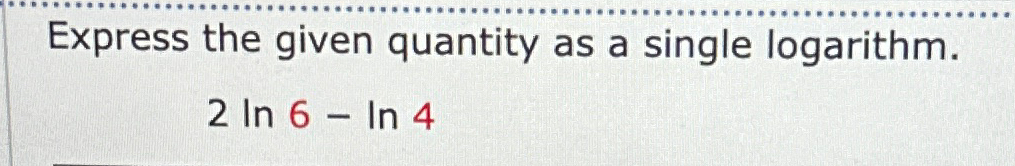 Solved Express the given quantity as a single | Chegg.com