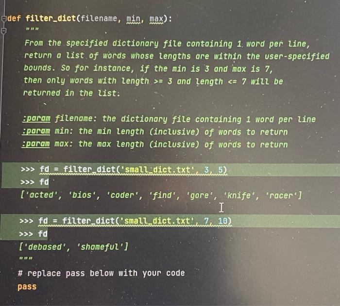 Solved This function takes the name of a dictionary file | Chegg.com