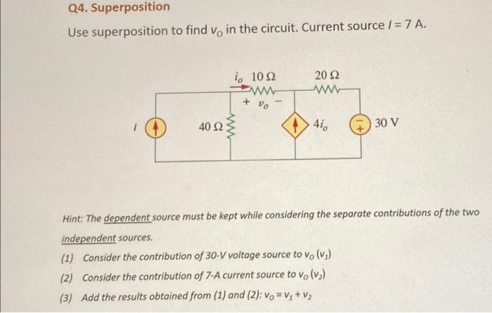 Solved Q4. Superposition Use superposition to find vo in the | Chegg.com