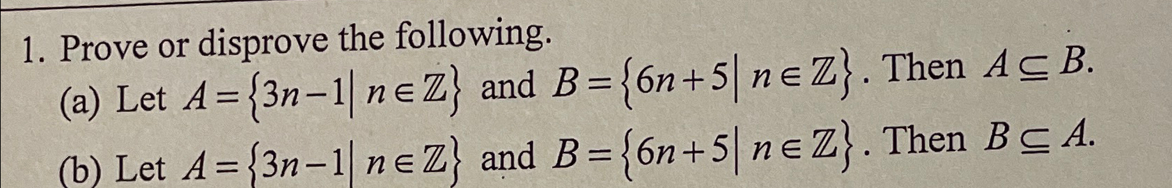 Solved Prove or disprove the following.(a) ﻿Let | Chegg.com