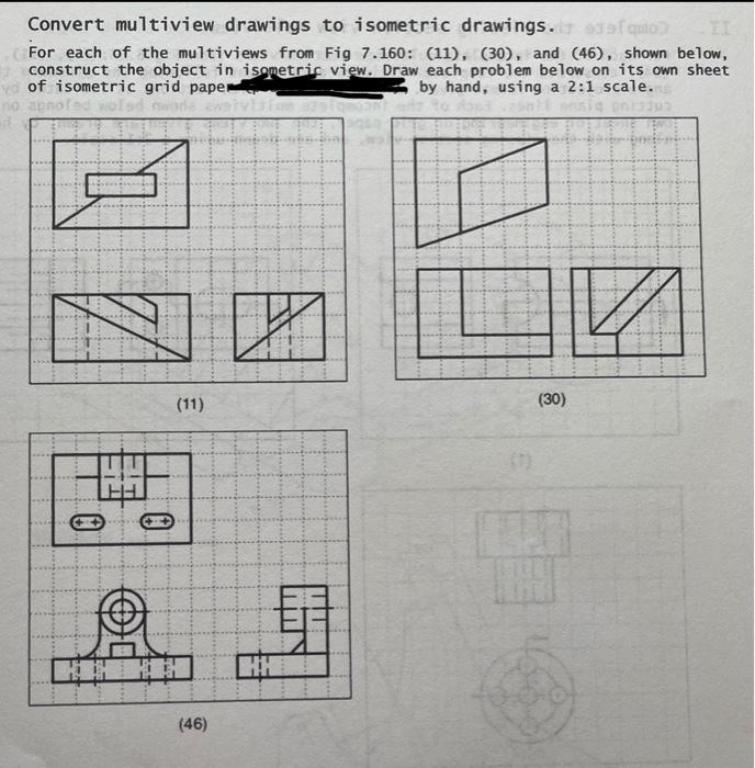 Solved Convert multiview drawings to isometric drawings. quo | Chegg.com Solved Convert multiview drawings to isometric drawings. quo | Chegg.com