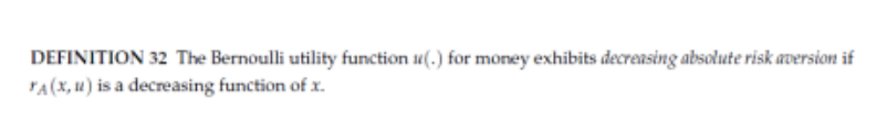 Solved DEFINITION 32 ﻿The Bernoulli utility function (.) | Chegg.com