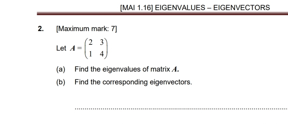 Solved [MAI 1.16] ﻿EIGENVALUES - ﻿EIGENVECTORS2. [Maximum | Chegg.com