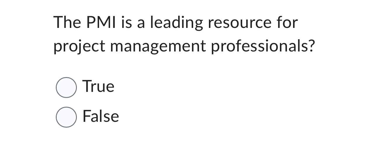 Solved The PMI is a leading resource for project management | Chegg.com
