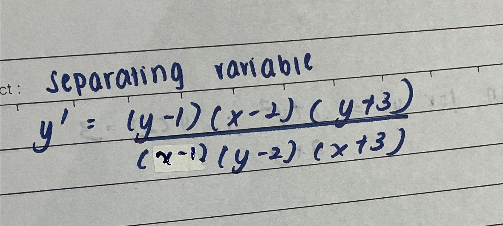 Solved separating rariabley'=(y-1)(x-2)(y+3)(x-1)(y-2)(x+3) | Chegg.com
