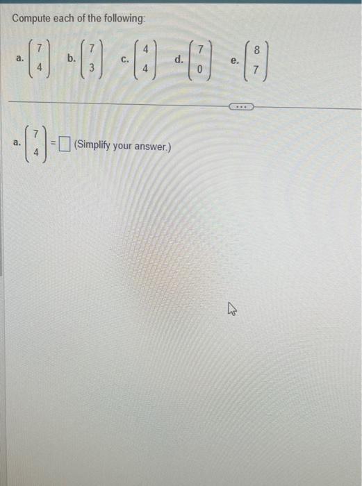 Solved Compute each of the following: a. (74) b. (73) c. | Chegg.com