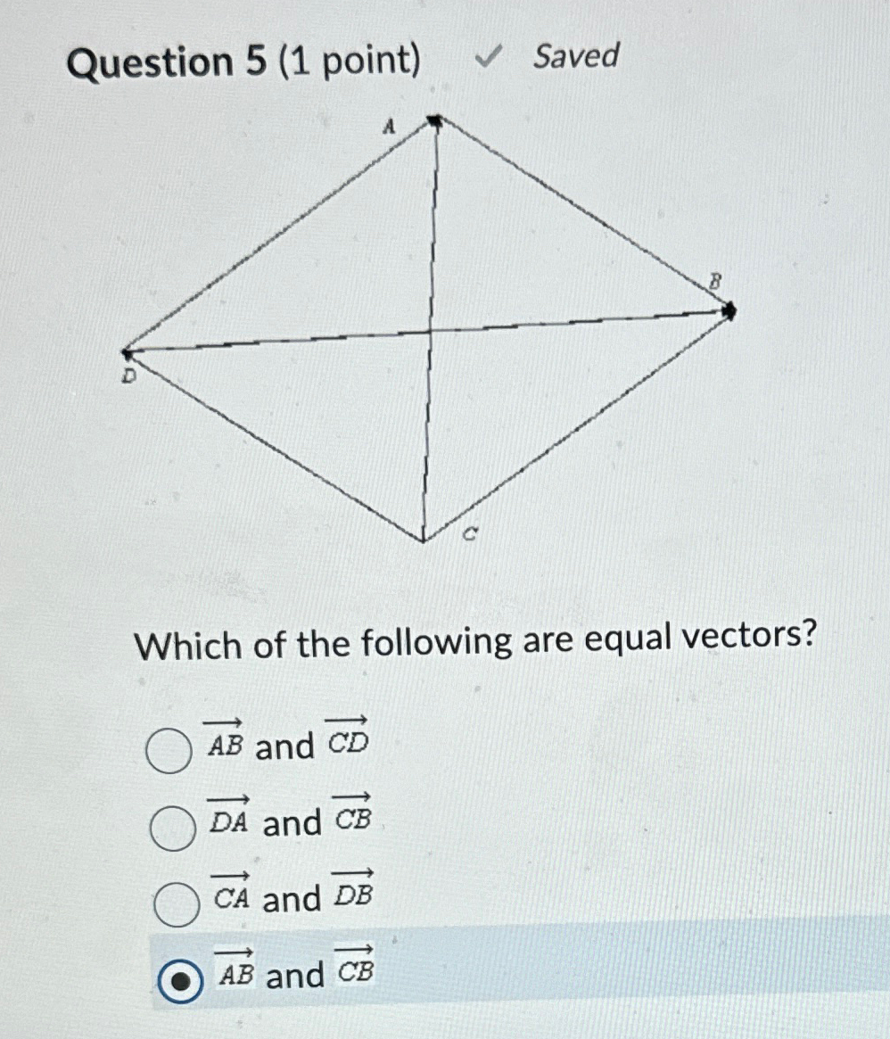 Solved Question 5 (1 ﻿point) ﻿SavedWhich of the following | Chegg.com