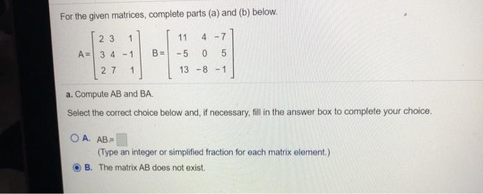 Solved For the given matrices, complete parts (a) and (b) | Chegg.com