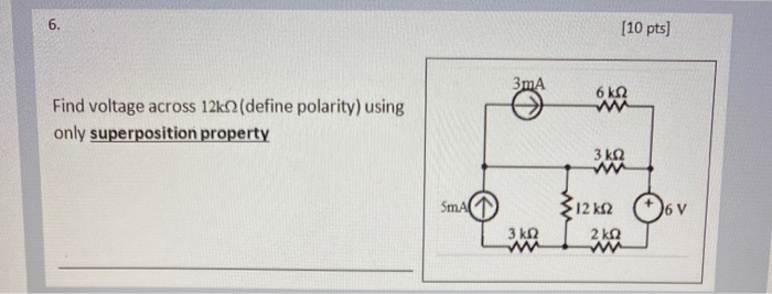 Solved 6. [10 pts) 3mA 6 ΚΩ Find voltage across 12k12 | Chegg.com