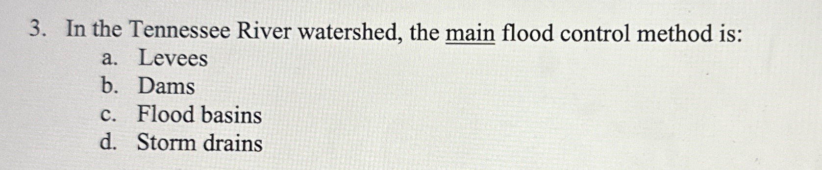 Solved In the Tennessee River watershed, the main flood | Chegg.com