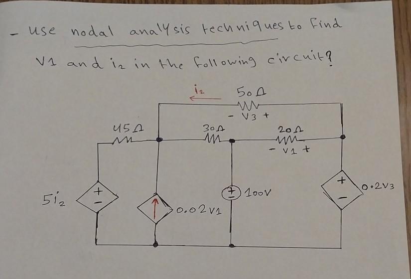 - use nodal analysis techniques to find V1 and i2 in | Chegg.com