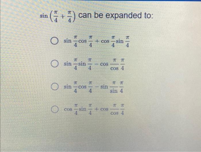 Solved sin(4π+4π) can be expand | Chegg.com