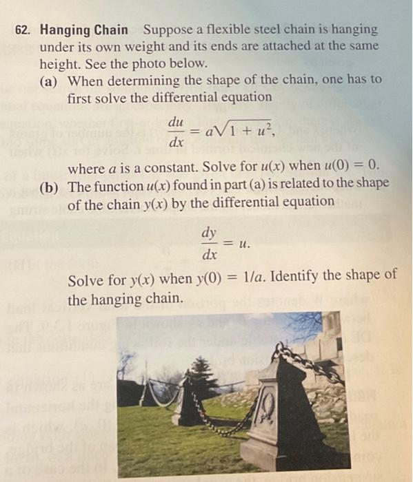 Solved 62. Hanging Chain Suppose a flexible steel chain is | Chegg.com