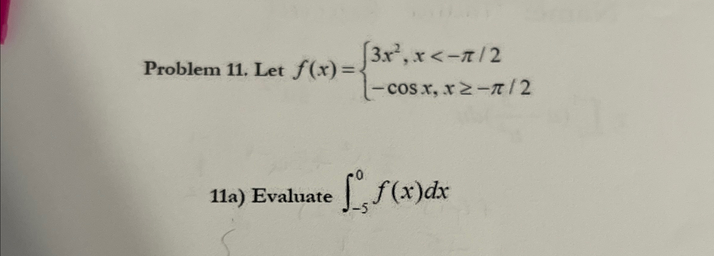 Solved Problem 11. ﻿Let f(x)={3x2,x