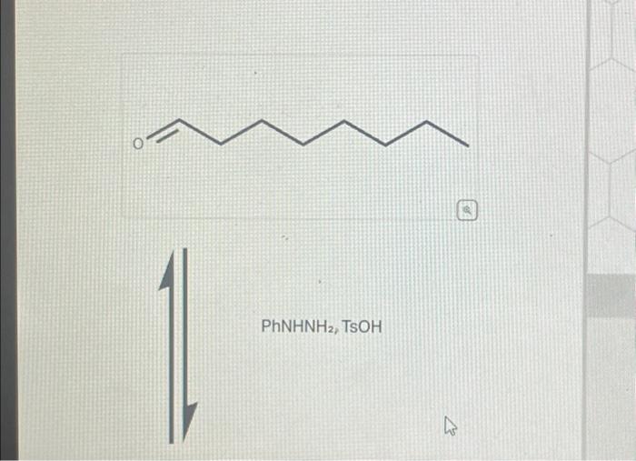 Solved PhNHNH2,TsOHH2, Raney nickel Please select a drawing | Chegg.com