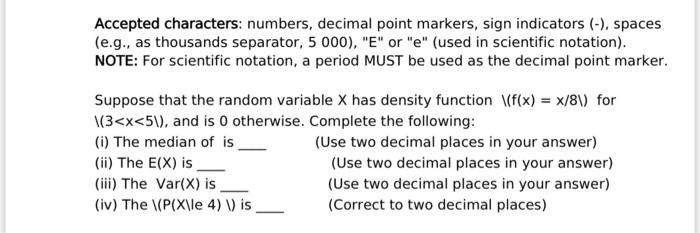Solved Accepted characters: numbers, decimal point markers, | Chegg.com