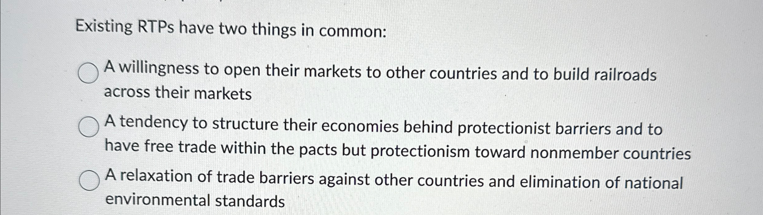 Solved Existing RTPs have two things in common:A willingness | Chegg.com