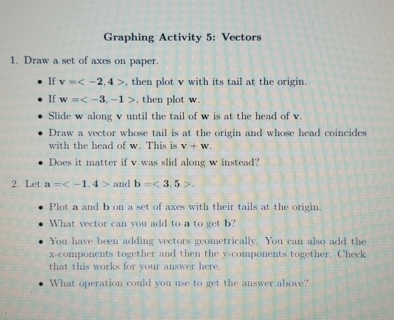 Solved Graphing Activity 5: Vectors 1. Draw a set of axes on | Chegg.com