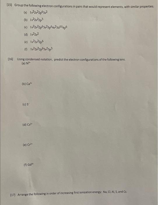 Solved [15] Group the following electron configurations in | Chegg.com