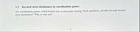 Solved 1.3 ﻿Iterated strict dominance in coordination | Chegg.com