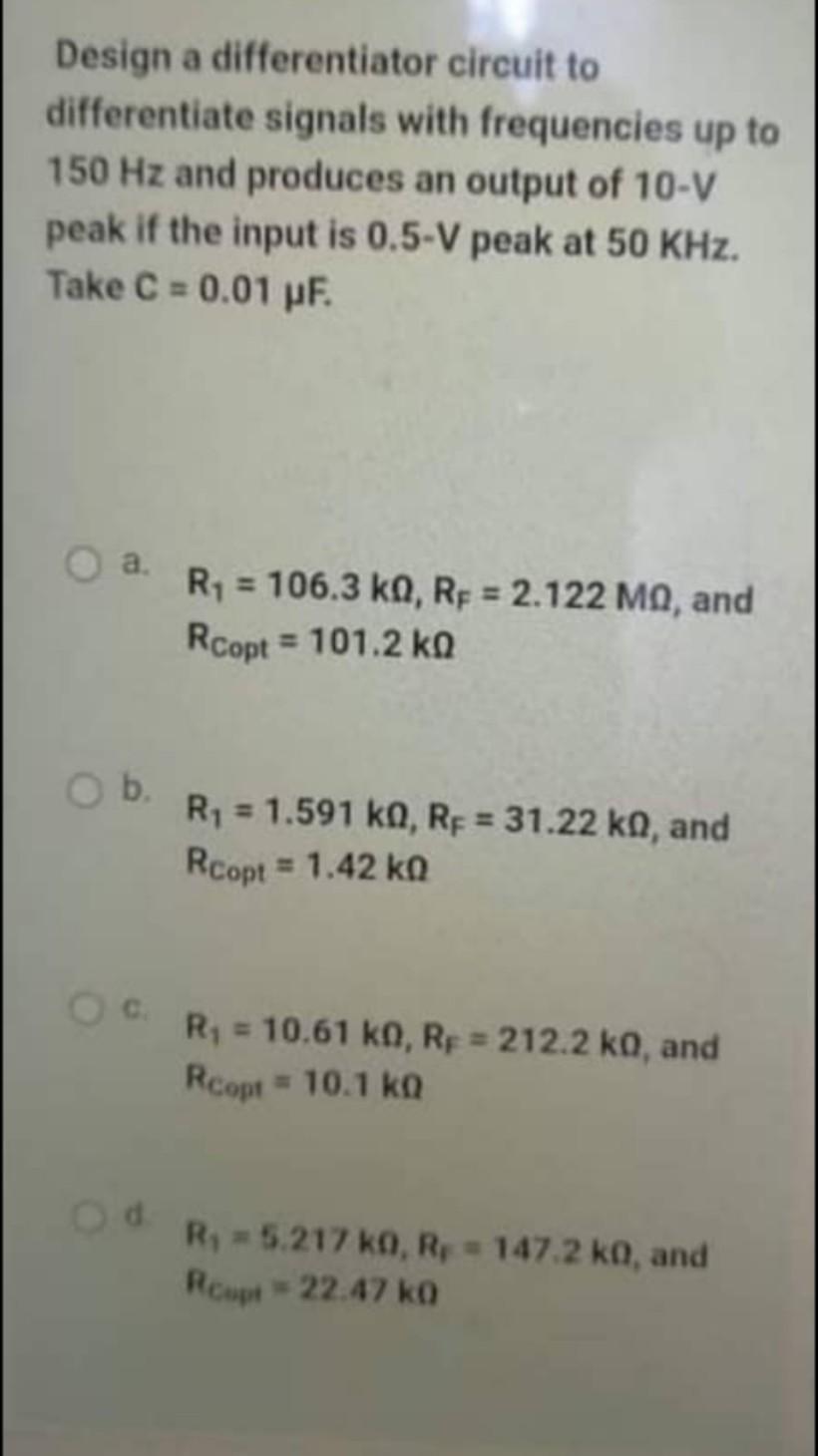 Solved Design a differentiator circuit to differentiate | Chegg.com