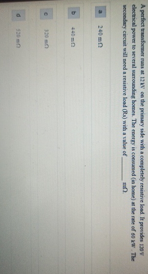 Solved A perfect transformer runs at 12kV ﻿on the primary | Chegg.com