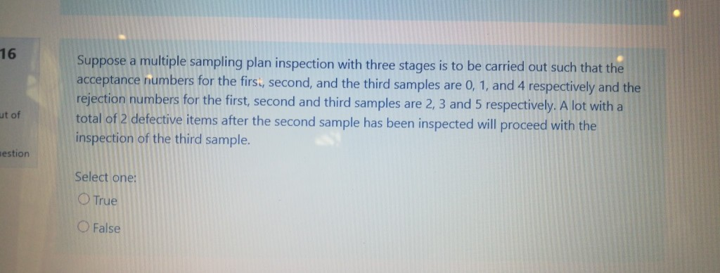 Solved 16 Suppose a multiple sampling plan inspection with | Chegg.com