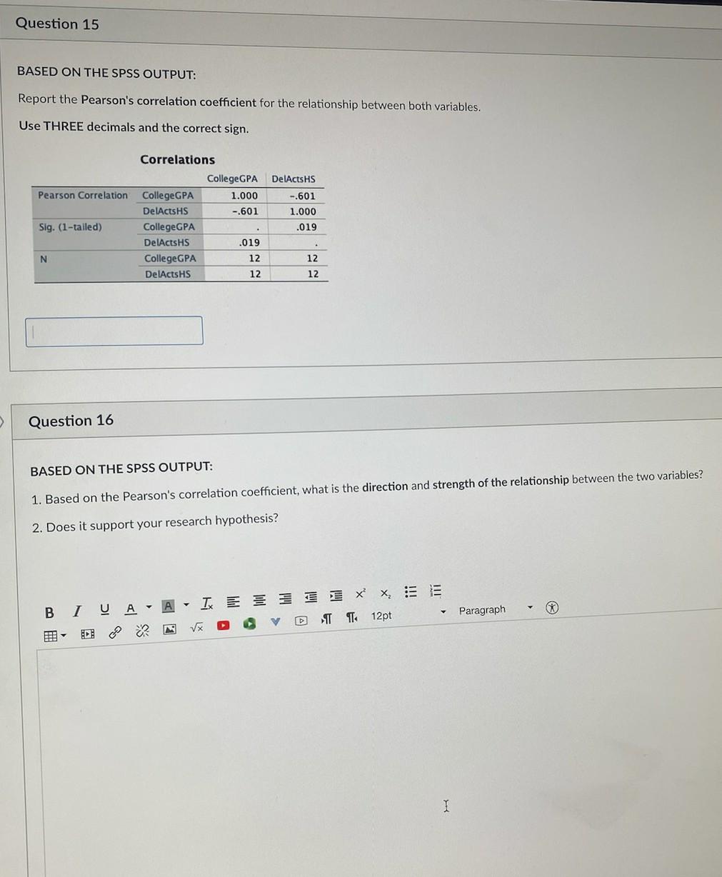 Solved Question 15 BASED ON THE SPSS OUTPUT: Report the | Chegg.com