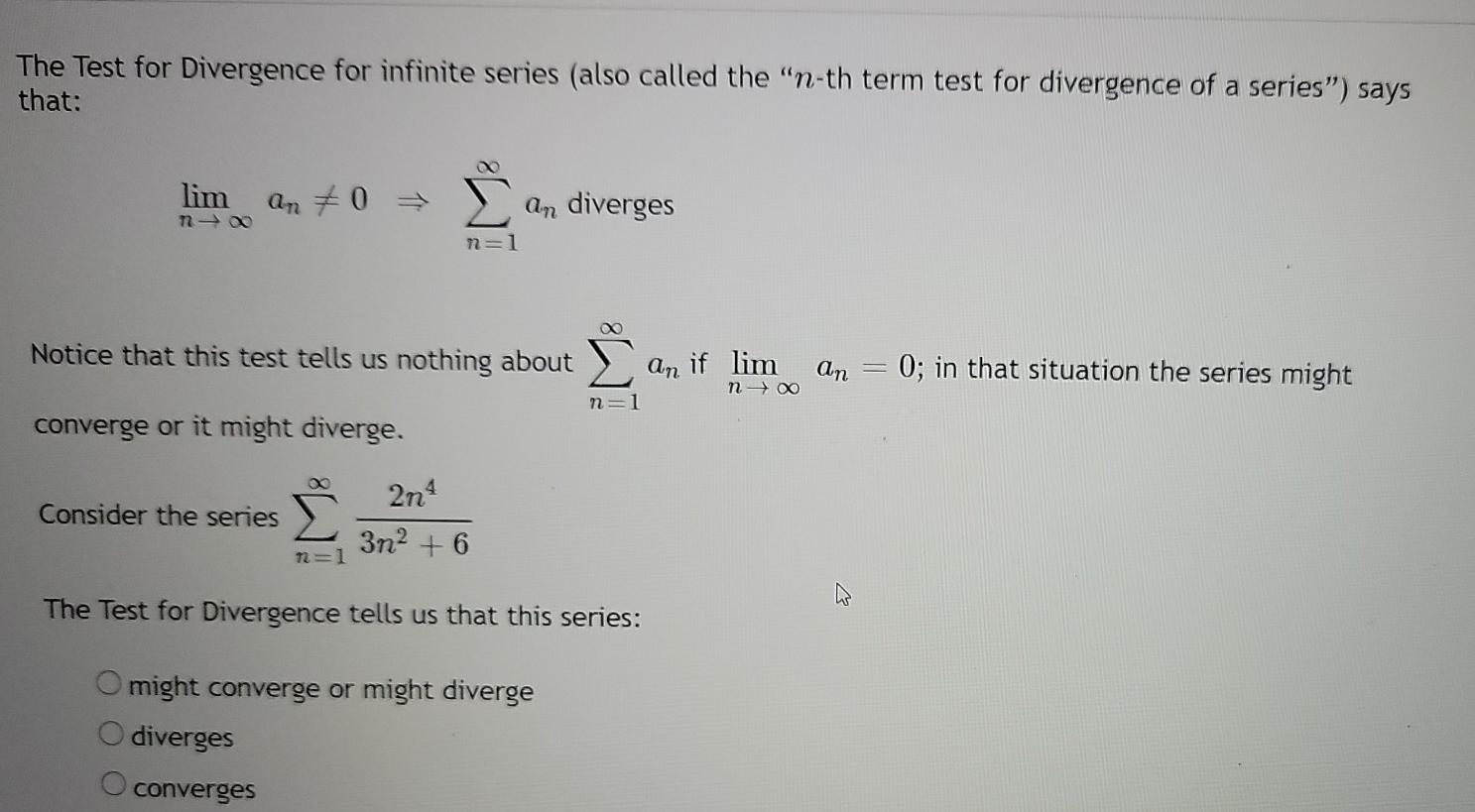 Solved The Test for Divergence for infinite series (also | Chegg.com