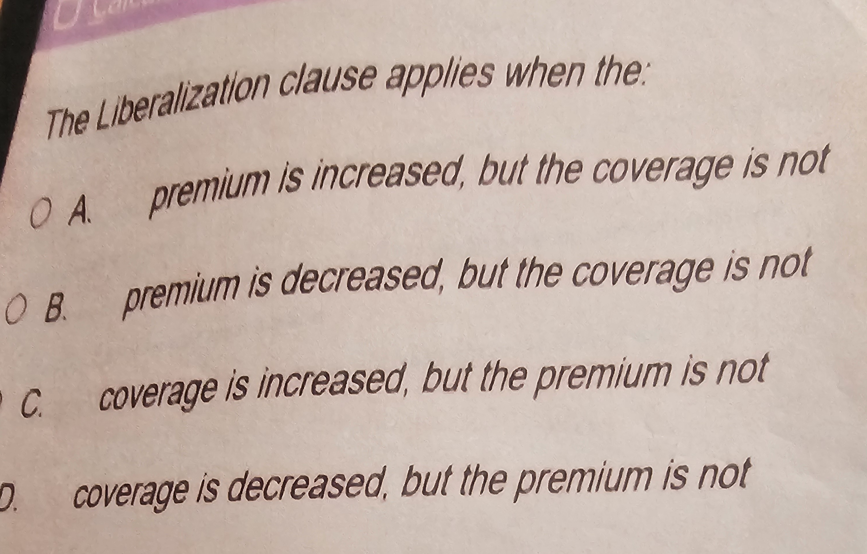 Solved The Liberalization clause applies when the:O A. | Chegg.com