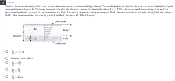 Solved 13 points Two flat plates are oriented parallel to | Chegg.com
