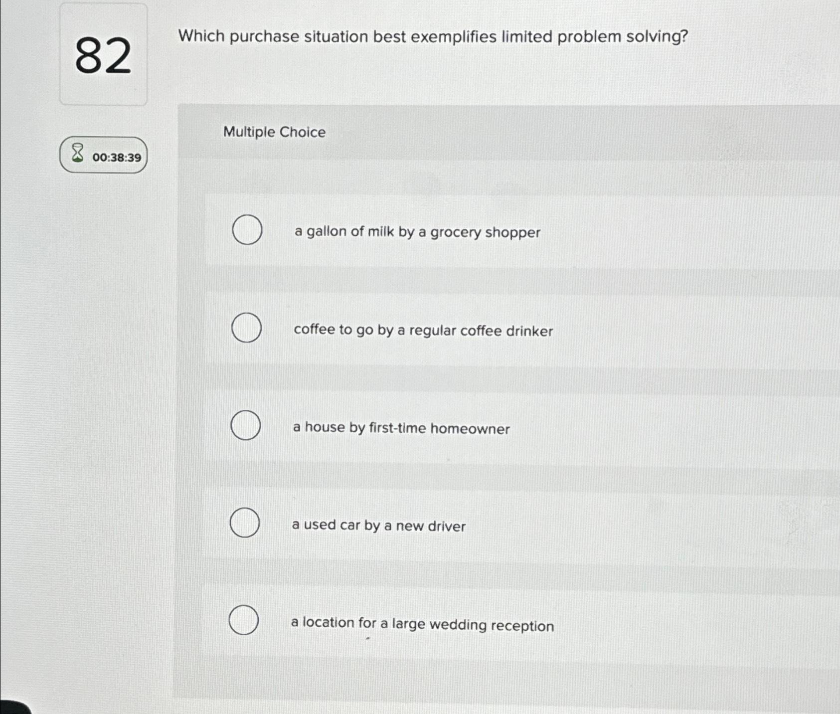 Solved 82Which purchase situation best exemplifies limited | Chegg.com Solved 82Which purchase situation best exemplifies limited | Chegg.com
