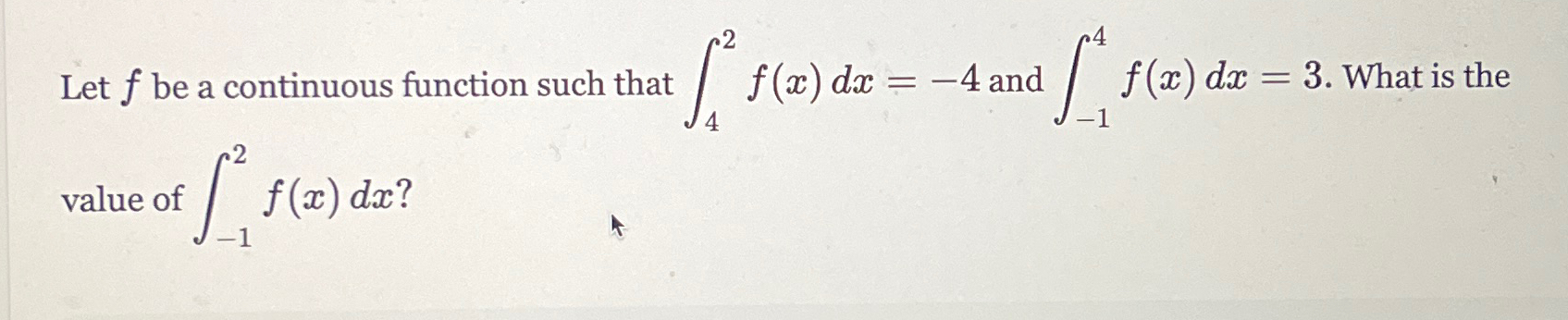 Solved Let f ﻿be a continuous function such that | Chegg.com