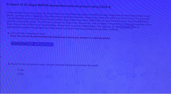 Problem 12-27 (Algo) MACRS depreciation and net | Chegg.com