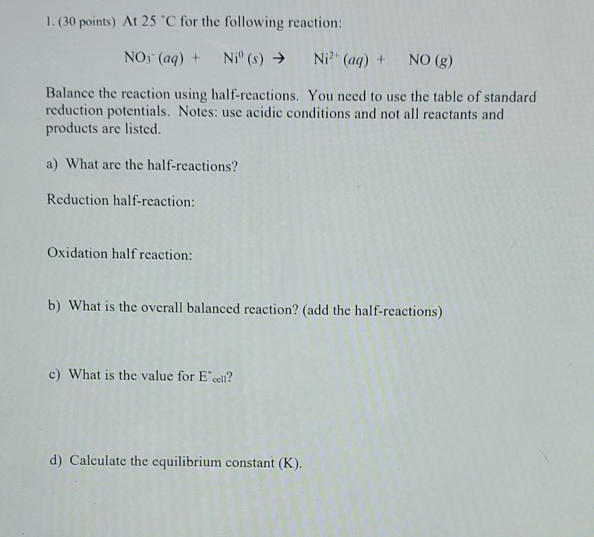 Solved 1. (30 points) At 25∘C for the following reaction: | Chegg.com