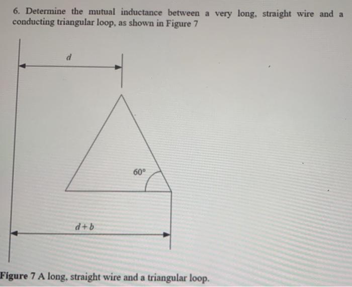 Solved 6. Determine the mutual inductance between a very | Chegg.com