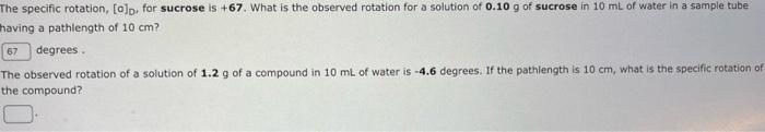 Solved The specific rotation, [o]p, for sucrose is +67. What | Chegg.com