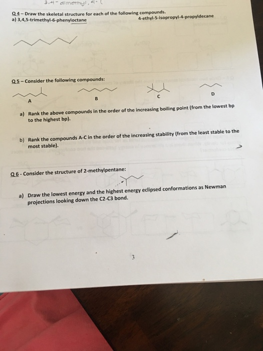 Solved 3,4-dimethyl, 4.1 Q4-Draw the skeletal structure for | Chegg.com