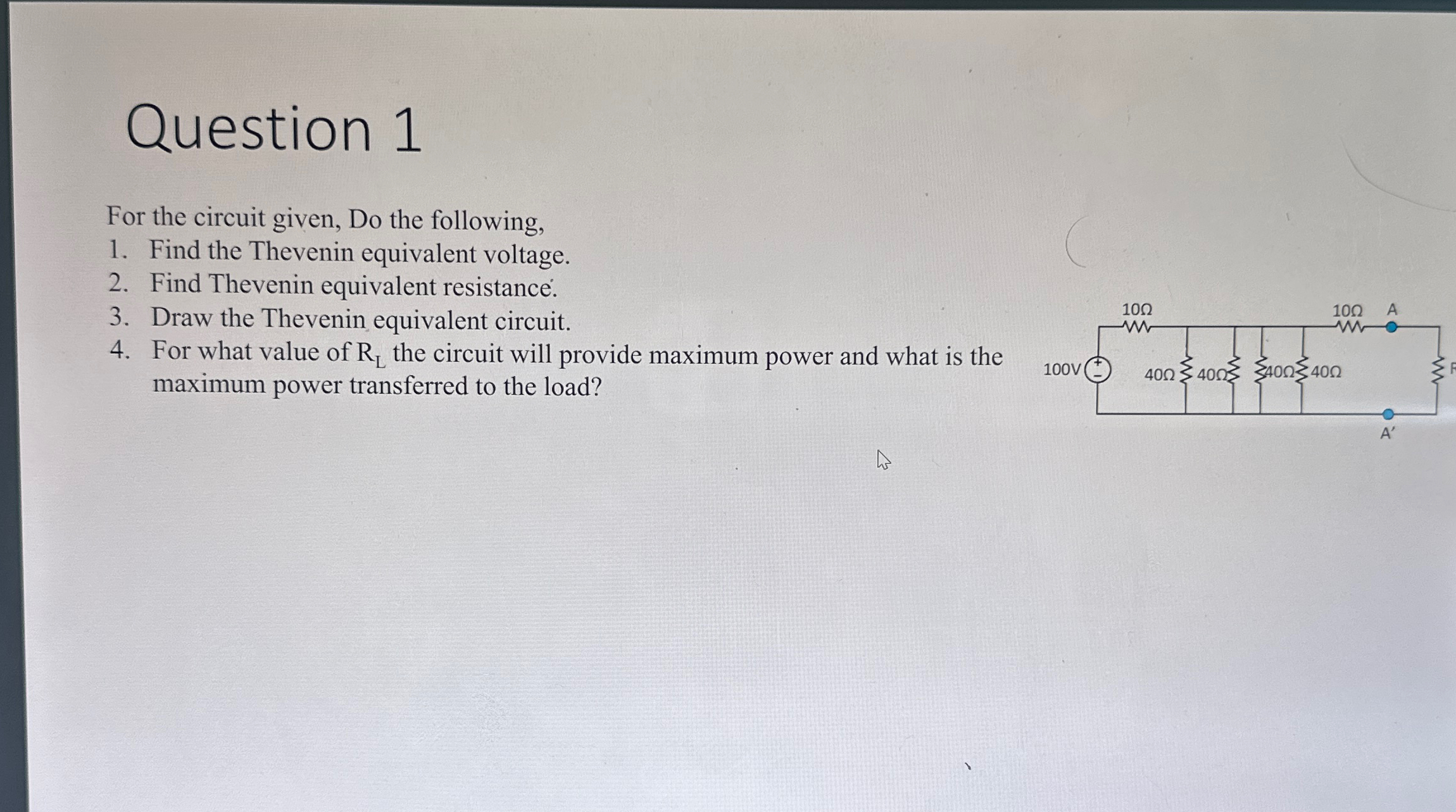 Solved Question 1For the circuit given, Do the | Chegg.com