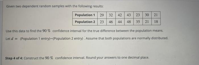 Solved Given two dependent random samples with the following | Chegg.com