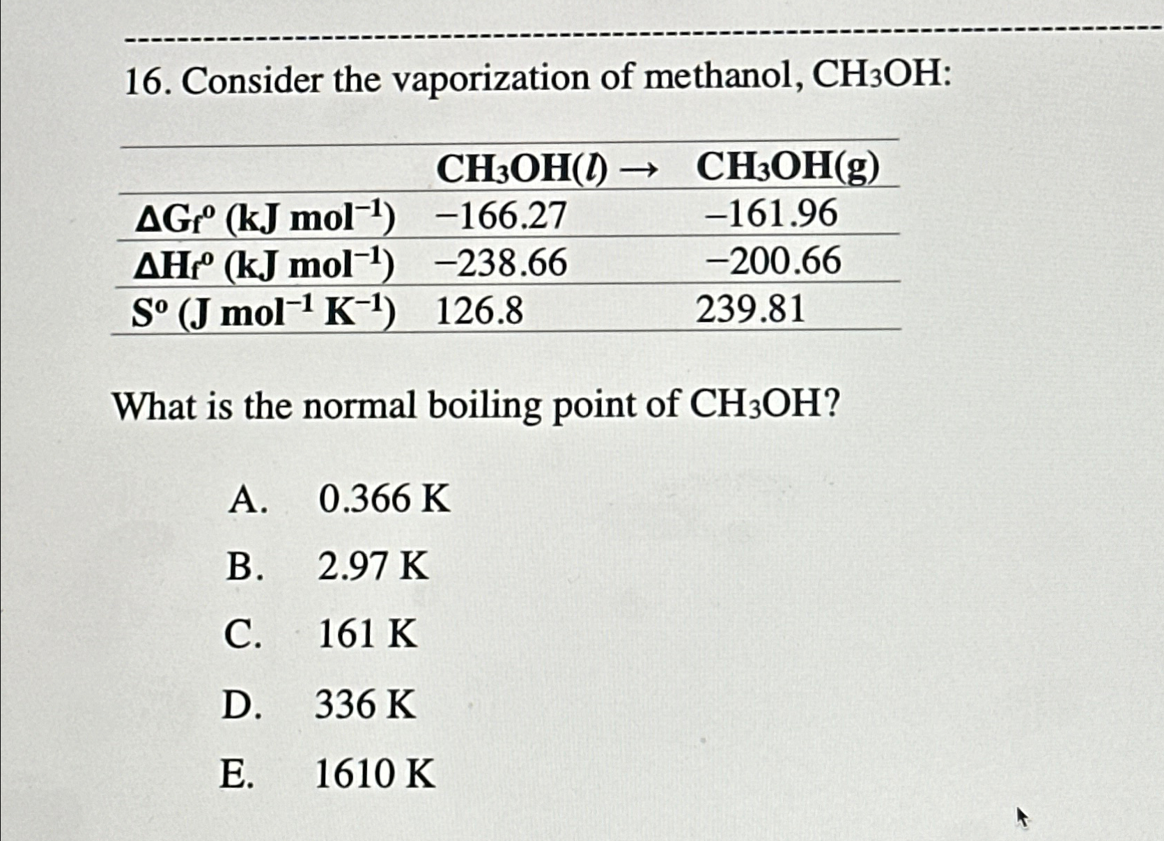 Solved Consider the vaporization of methanol, CH3OH | Chegg.com