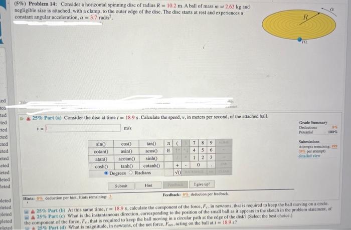 Solved (5\%) Problem 14: Consider a borizontal spinning disc | Chegg.com