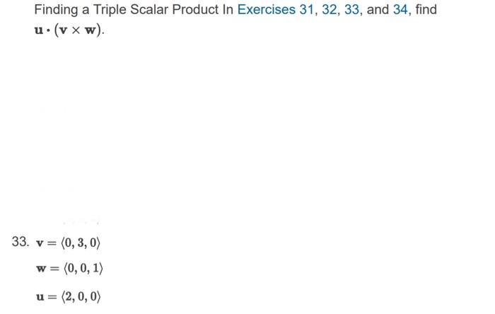 Solved Finding a Triple Scalar Product In Exercises 31, 32, | Chegg.com