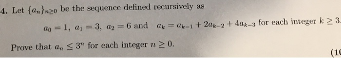 Solved 4. Let {an}nzo be the sequence defined recursively as | Chegg.com