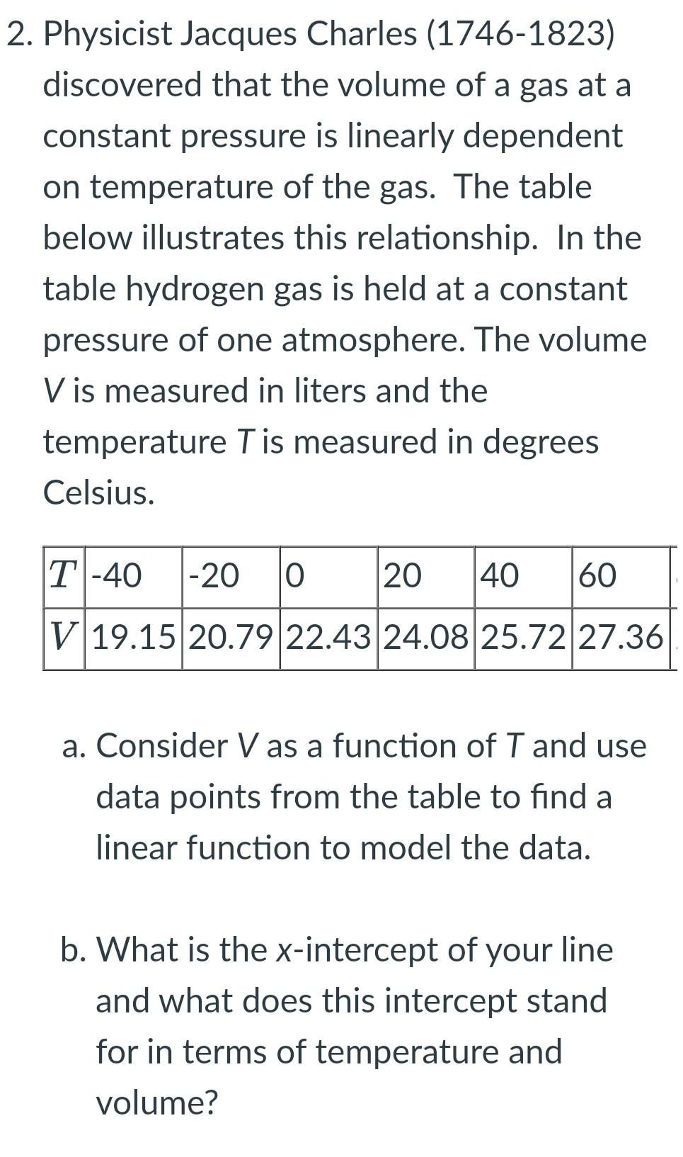 [Solved]: 2. Physicist Jacques Charles (1746-1823)