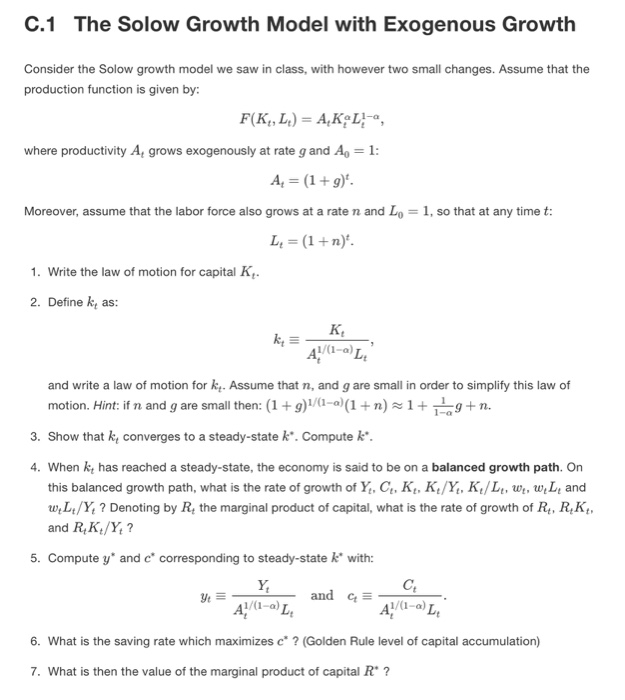 Solved C.1 The Solow Growth Model with Exogenous Growth | Chegg.com Solved C.1 The Solow Growth Model with Exogenous Growth | Chegg.com